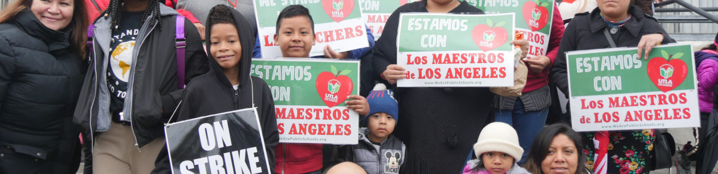UTLA Reaches TA, Ends Historic Strike - UCLA Labor Center